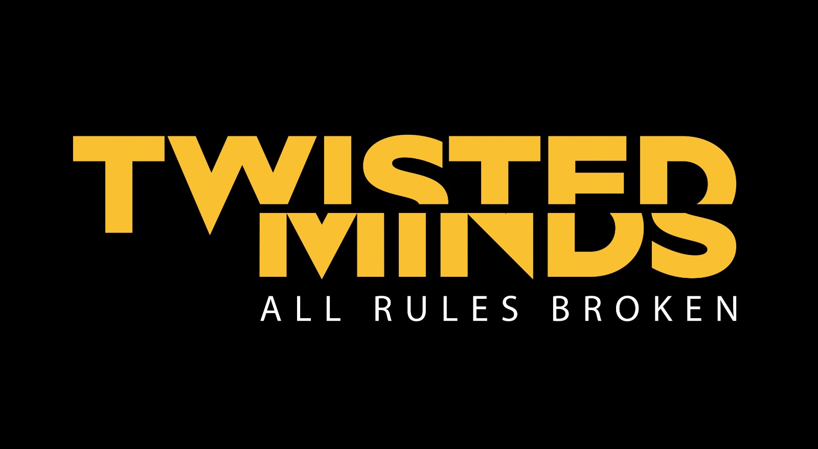 Twisted Minds | All Rules Broken – Twisted Minds UAE